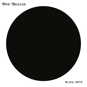 Bad Brains - Black Dots – Republic of Athens Records